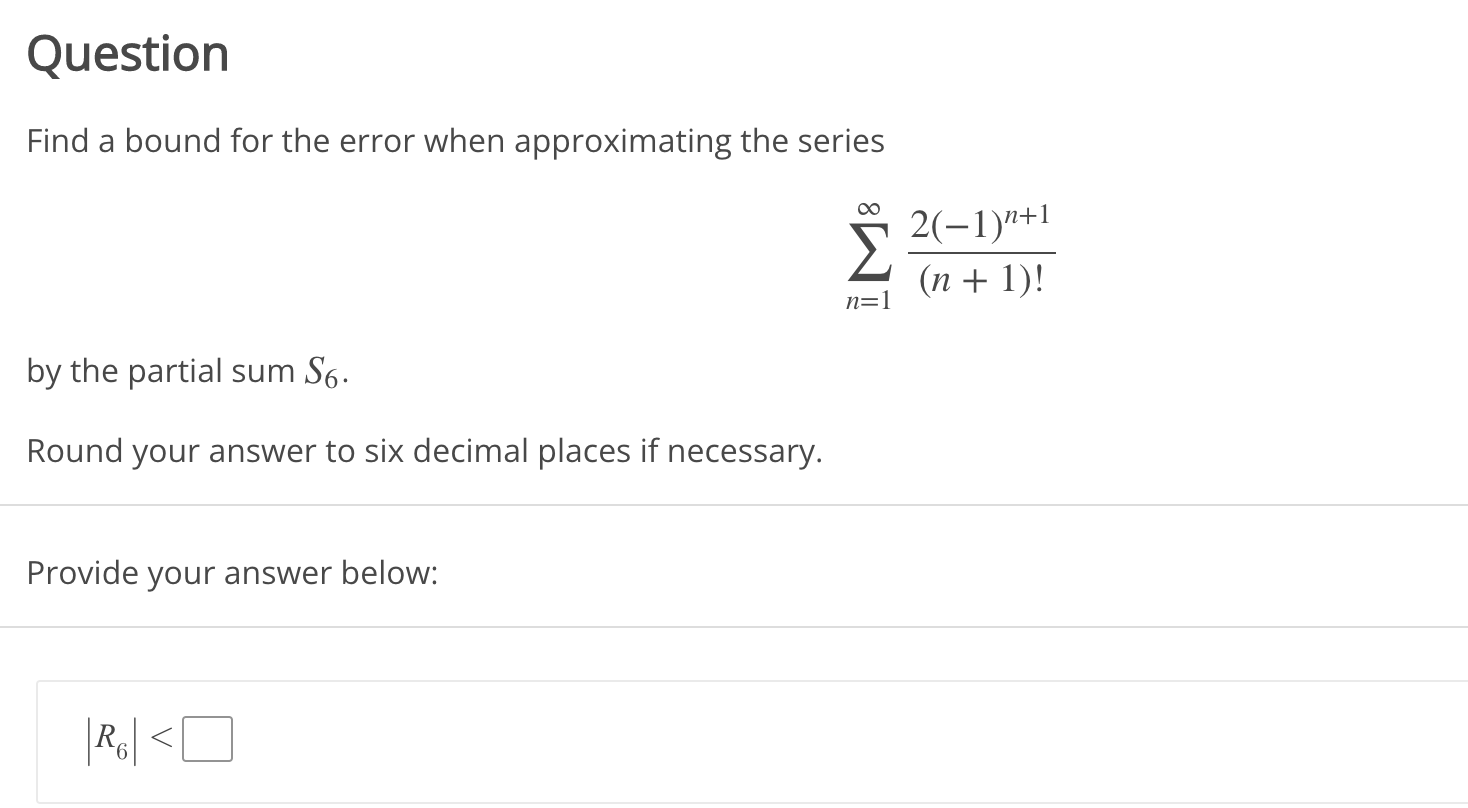 Solved Find a bound for the error when approximating the | Chegg.com