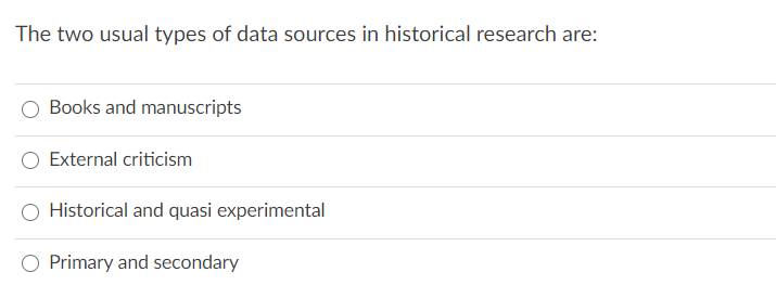 Solved The two usual types of data sources in historical | Chegg.com