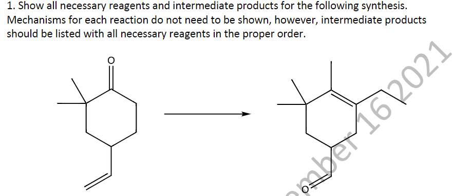 Solved 1. Show all necessary reagents and intermediate | Chegg.com