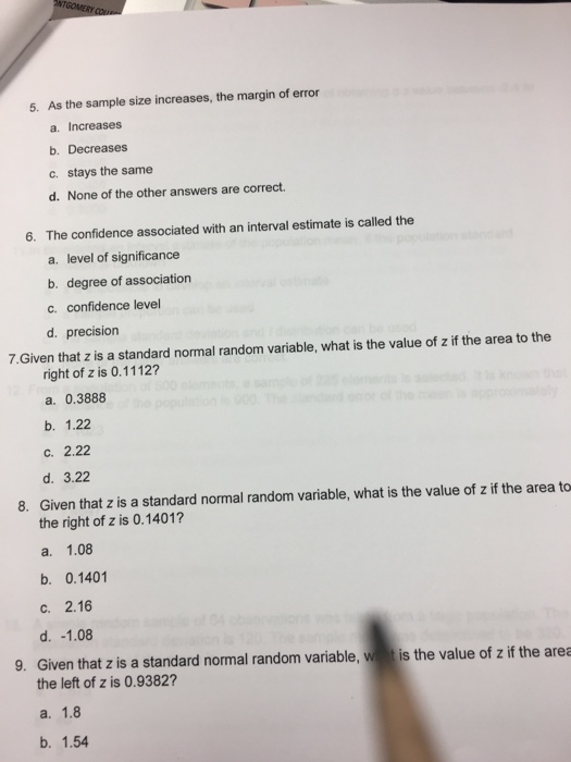 Solved 5. As the sample size increases, the margin of error | Chegg.com