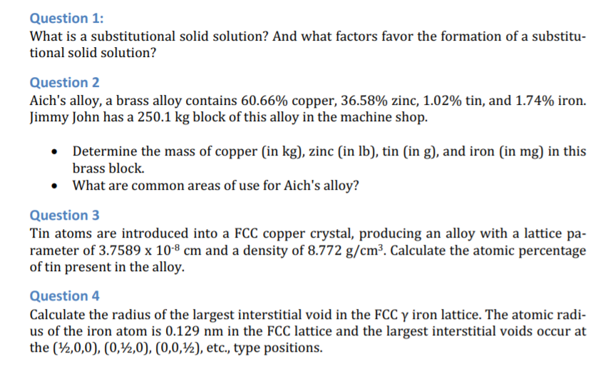 Solved Question 1: What is a substitutional solid solution? | Chegg.com