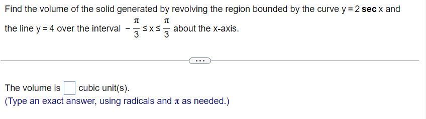 Solved Find the volume of the solid generated by revolving | Chegg.com