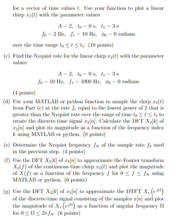 Solved A Chirp Is A Signal Of The Form X T Asin 2πϕ T