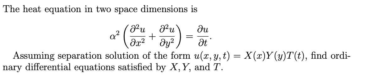 Solved The heat equation in two space dimensions is | Chegg.com