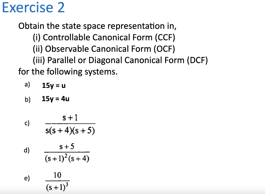 Solved Exercise 2 Obtain the state space representation in, | Chegg.com