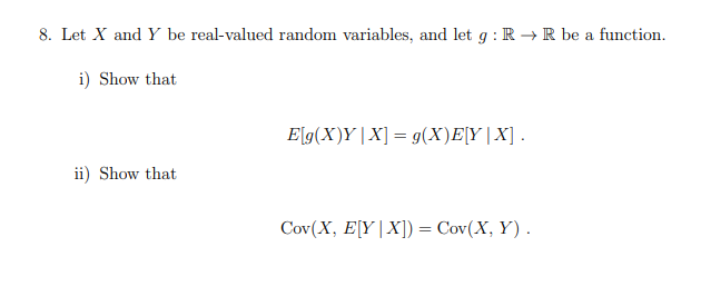 Solved 8. Let X and Y be real-valued random variables, and | Chegg.com