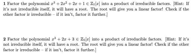 Solved 1 Factor the polynomial \\( x^{3}+2 x^{2}+2 x+1 \\in | Chegg.com