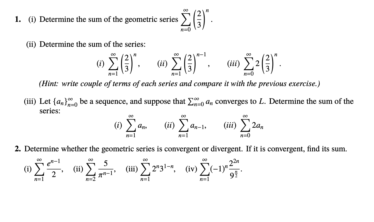 Solved n 2 1. (i) Determine the sum of the geometric series | Chegg.com