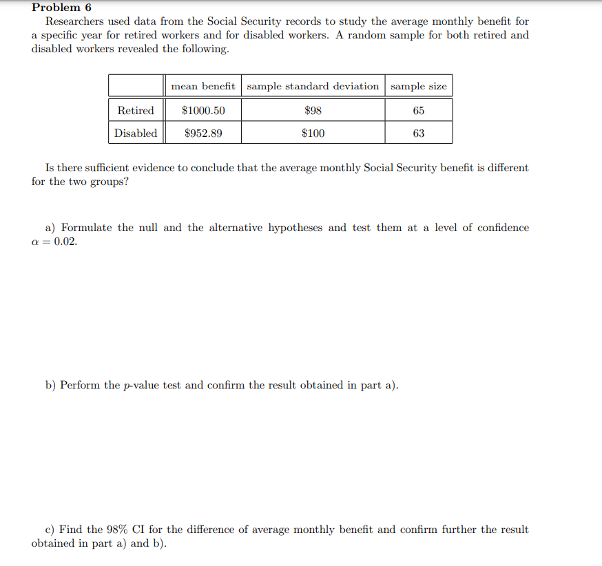 Solved Problem 6 Researchers used data from the Social | Chegg.com