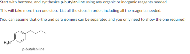 Solved Start with benzene, and synthesize p-butylaniline | Chegg.com
