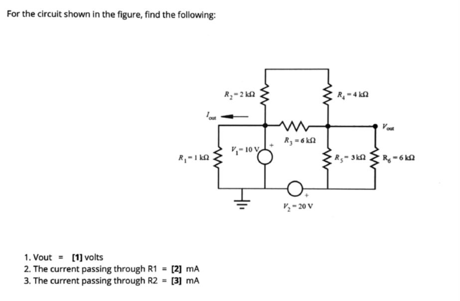 [Solved]: For the circuit shown in the figure, find the fo