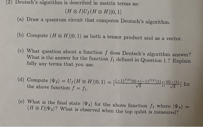 (2) Deutsch's algorithm is described in matrix terms | Chegg.com