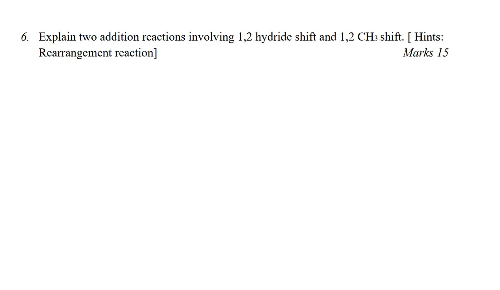 Solved 6. Explain two addition reactions involving 1,2 | Chegg.com