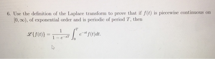 Solved Use the definition of the Laplace transform to prove | Chegg.com