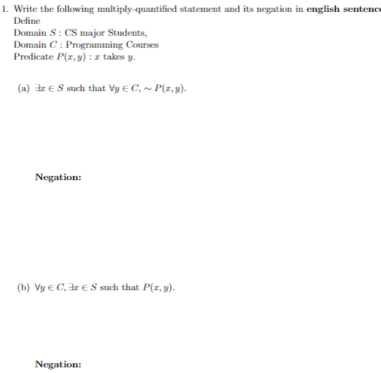Solved 1. Write the following multiply-quantified statement | Chegg.com