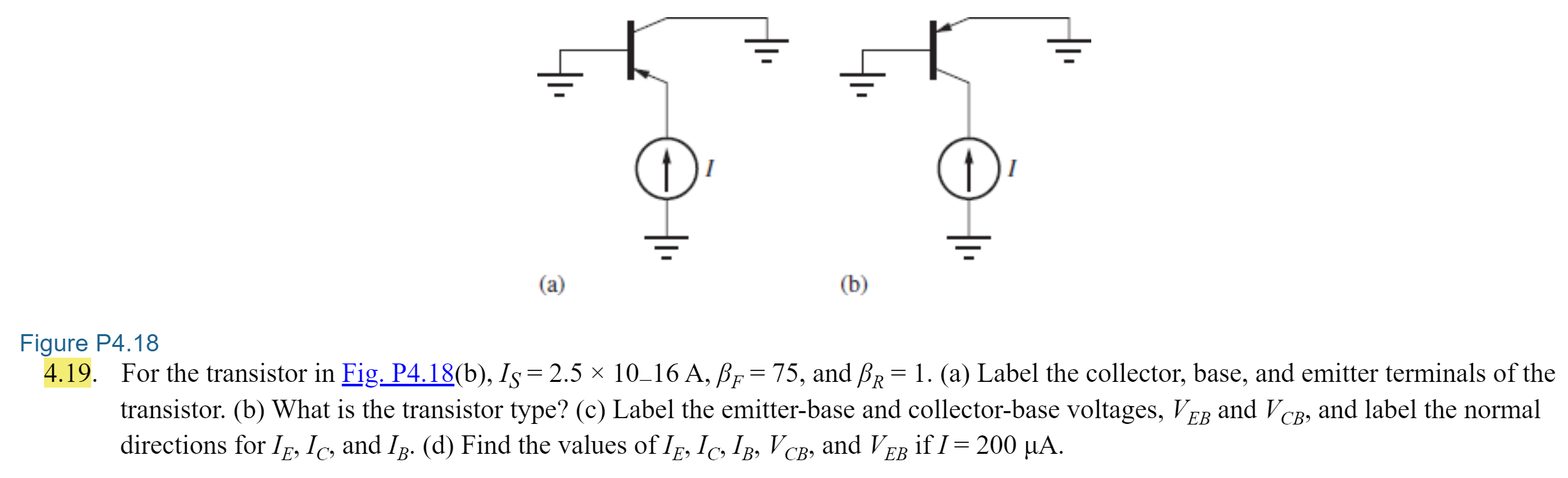 Solved 4.19. For the transistor in Fig. P4.18(b), | Chegg.com