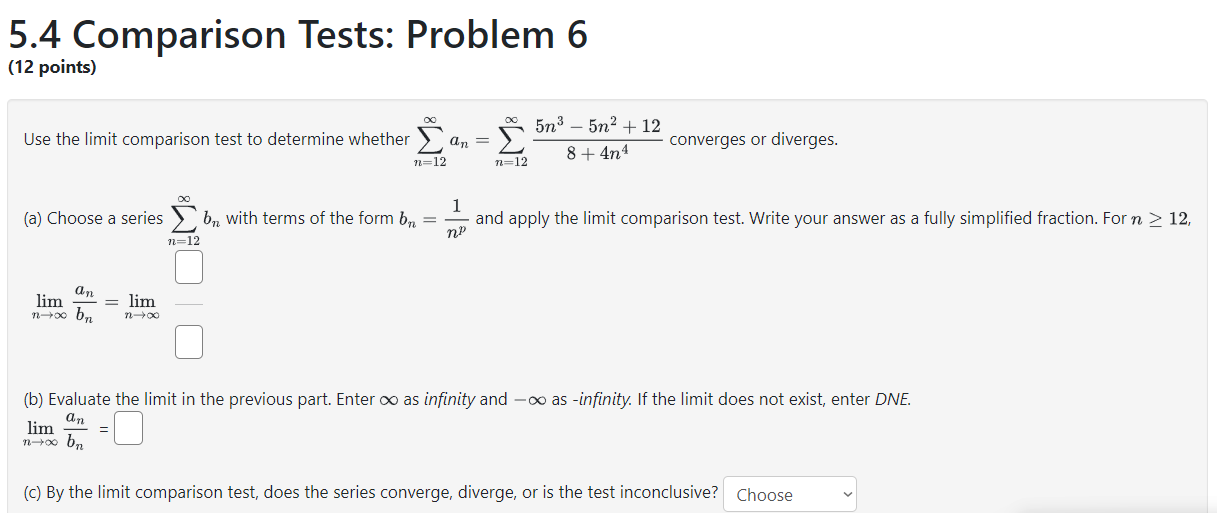 Solved 5.4 Comparison Tests: Problem 6 (12 points) Use the | Chegg.com