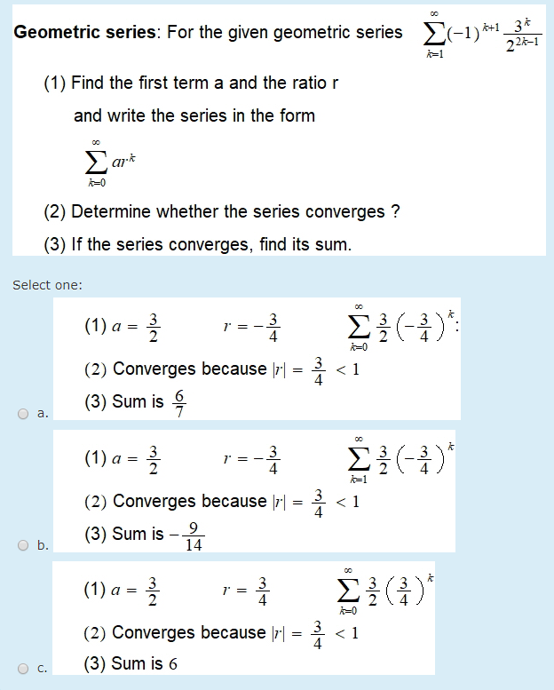Solved Geometric series: For the given geometric series | Chegg.com