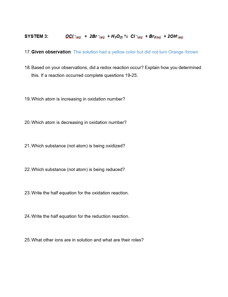 Solved SYSTEM 3: OCL (aq) + 2Braq) H2O) - Cl(aq) + Br2(aq) + | Chegg.com