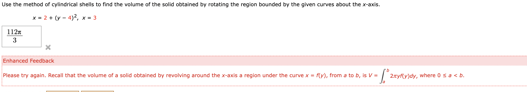 Solved x=2+(y−4)2,x=3 Enhanced Feedback Please try again. | Chegg.com