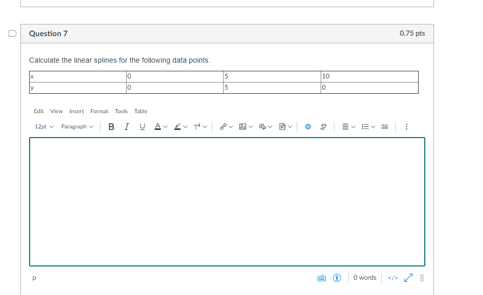 Solved Question 7 0.75 pts Calculate the linear splines for | Chegg.com