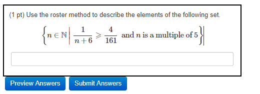 Solved (1 pt) Use the roster method to describe the elements | Chegg.com