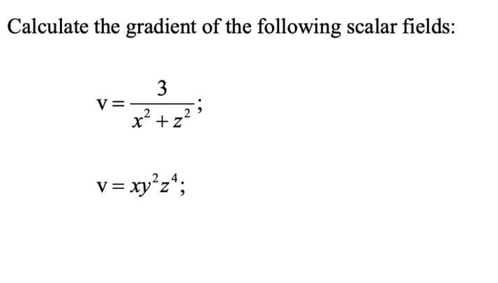 Solved Calculate the gradient of the following scalar | Chegg.com