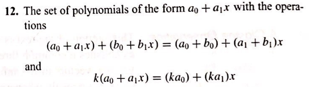 Solved 12. The set of polynomials of the form a0+a1x with | Chegg.com