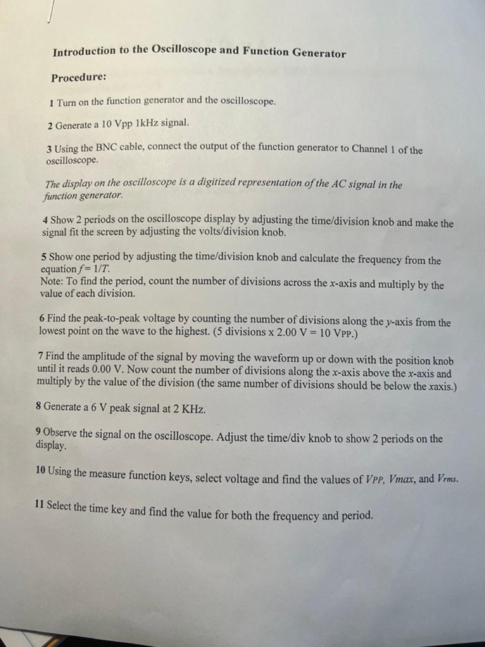 Procedure: 1 Turn on the function generator and the | Chegg.com