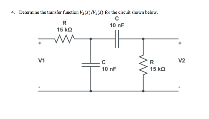 Solved 4. Determine the transfer function V2(s)/V1(s) for | Chegg.com