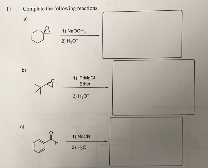 Solved 1) Complete the following reactions. a) 1) NaOCH3 2) | Chegg.com
