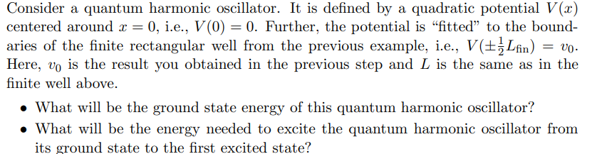 Solved = V0. Consider a quantum harmonic oscillator. It is | Chegg.com