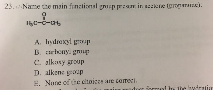 Solved Name The Main Functional Group Present In Acetone