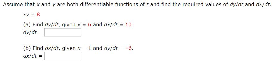 Solved Assume that x and y are both differentiable functions | Chegg.com Solved Assume that x and y are both differentiable functions | Chegg.com