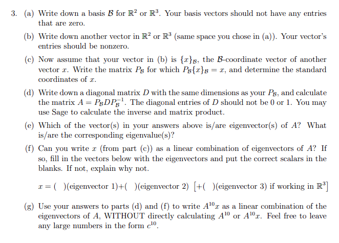 Solved 3. (a) Write down a basis B for R2 or R3. Your basis | Chegg.com