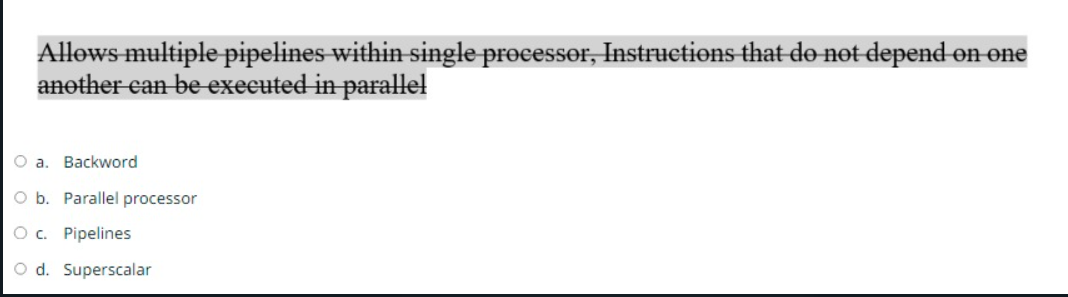 Solved Allows multiple pipelines within single processor, | Chegg.com