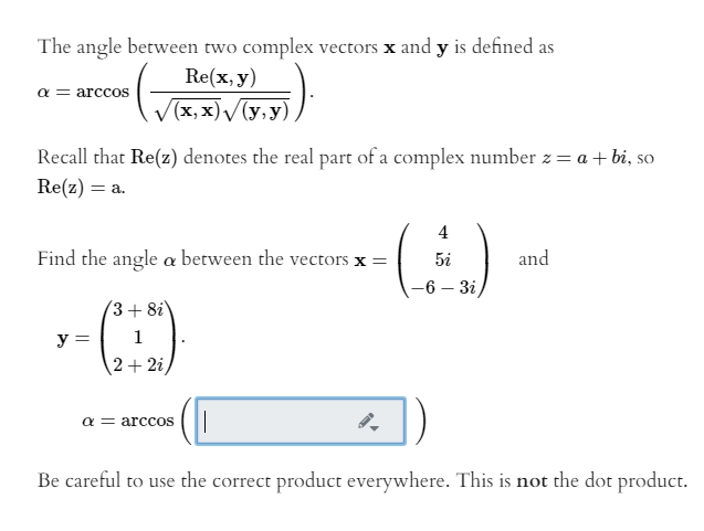 Solved The angle between two complex vectors x and y is | Chegg.com