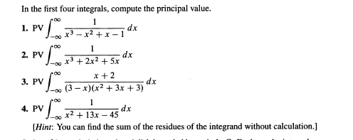 Solved In the first four integrals, compute the principal | Chegg.com