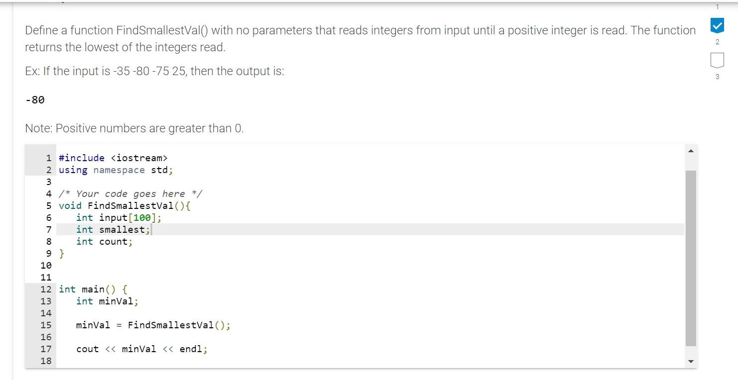 Solved Define a function FindSmallestVal() with no | Chegg.com Solved Define a function FindSmallestVal() with no | Chegg.com