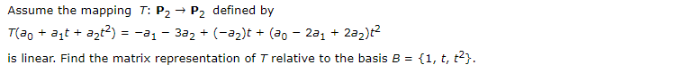 Solved Assume the mapping T: P2 → P2 defined by Tao + azt + | Chegg.com