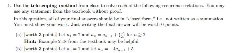 1. Use the telescoping method from class to solve | Chegg.com