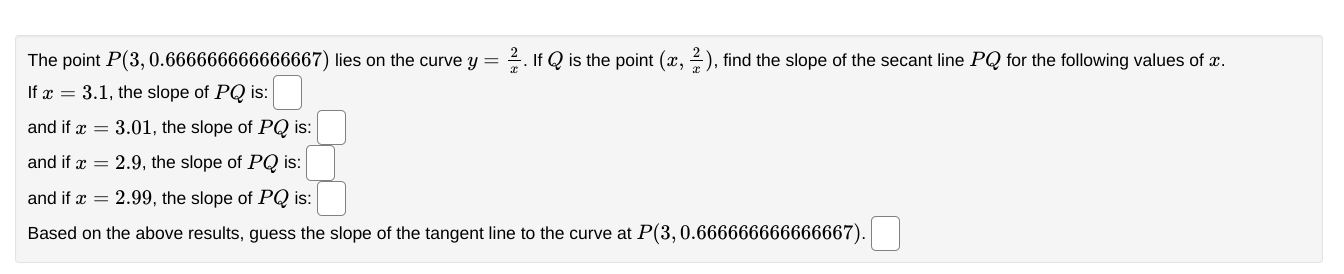 Solved The point P(3,0.666666666666667) lies on the curve | Chegg.com