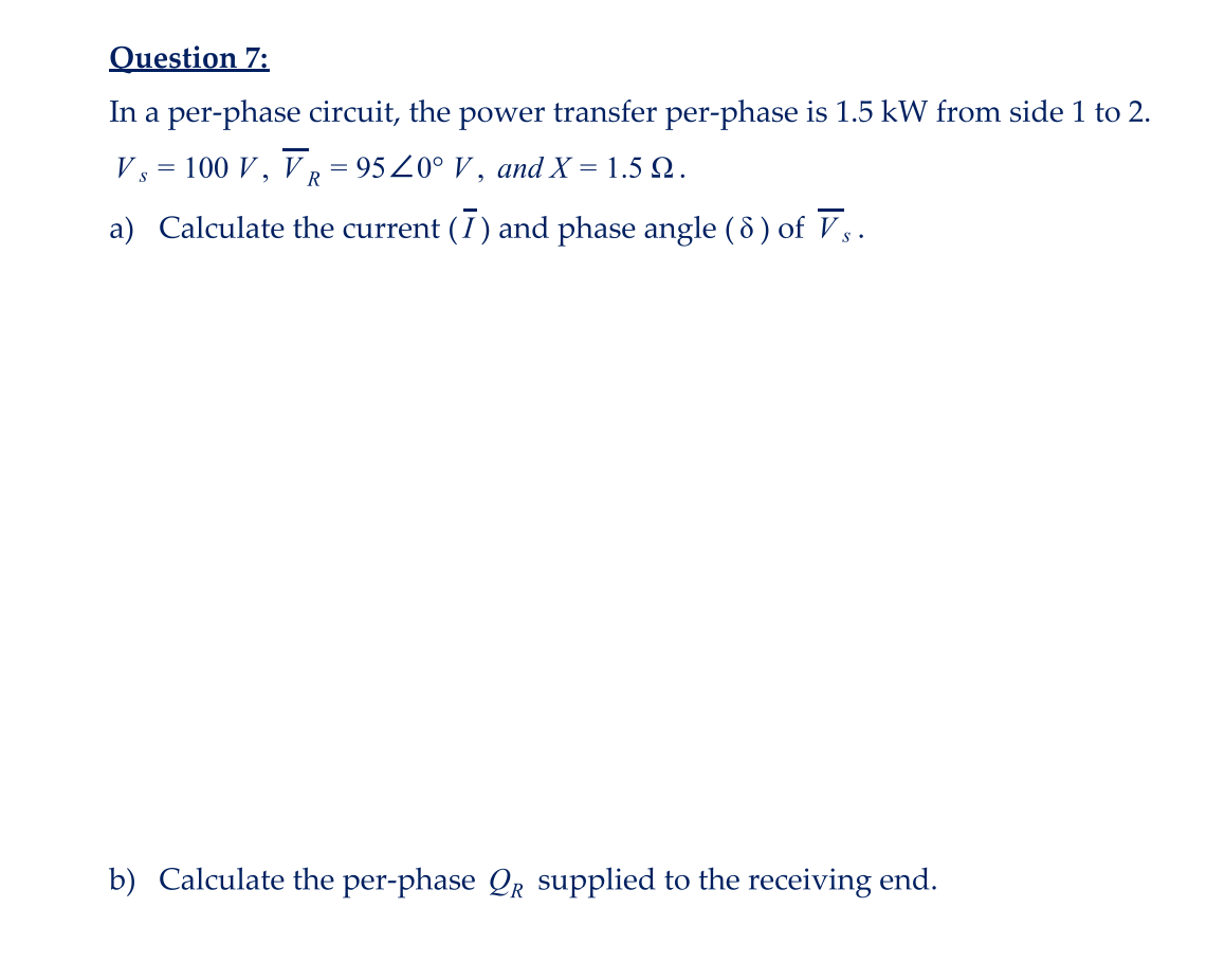 Solved Question 7: In a per-phase circuit, the power | Chegg.com