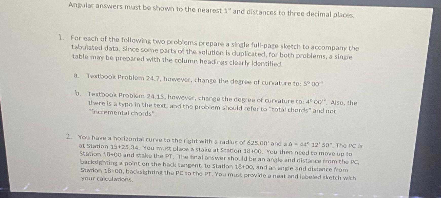 Angular answers must be shown to the nearest 1 " and | Chegg.com