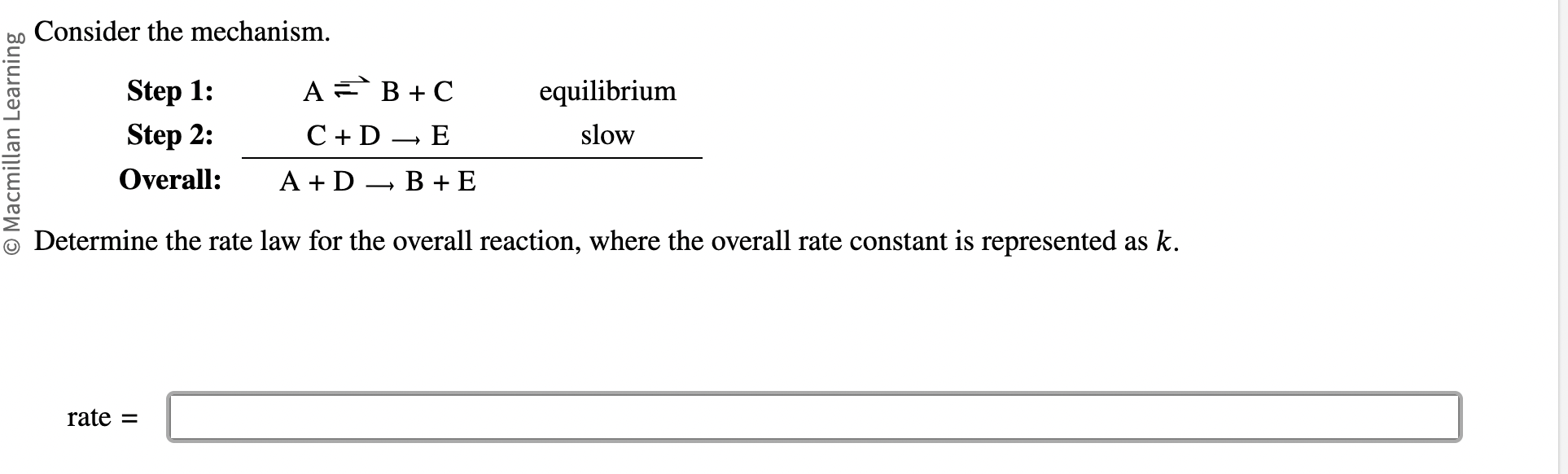 Solved Consider the mechanism.Determine the rate law for the | Chegg.com