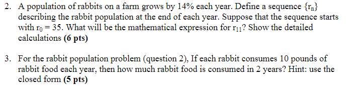 Solved 2. A population of rabbits on a farm grows by 14% | Chegg.com