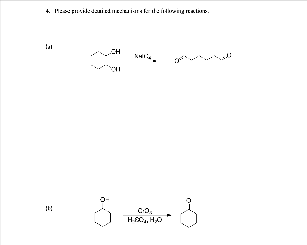 Solved 4. Please provide detailed mechanisms for the | Chegg.com