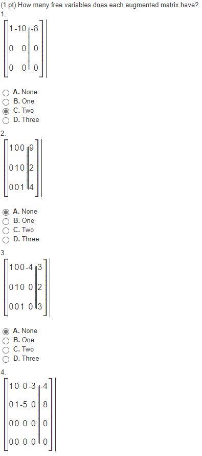 Solved (1 pt) How many free variables does each augmented | Chegg.com