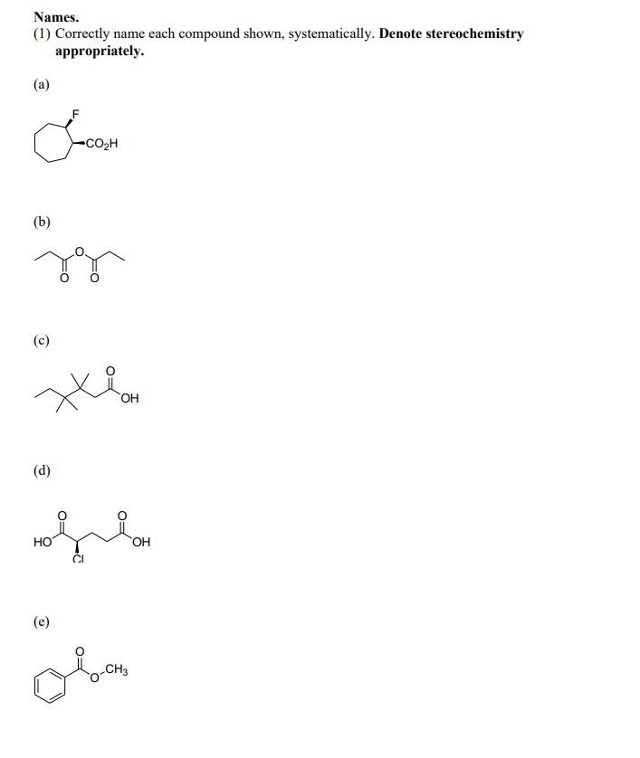 Solved Names. (1) Correctly name each compound shown, | Chegg.com