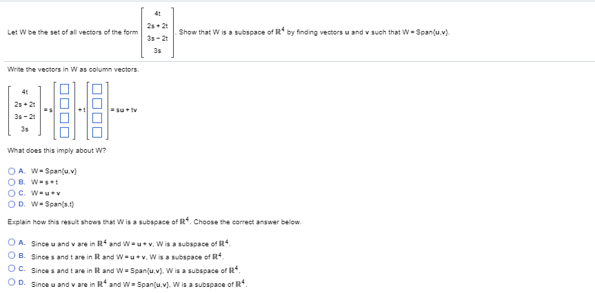Solved 4t 2s 2t 3s-2t Let W be the set of all vectors of the | Chegg.com